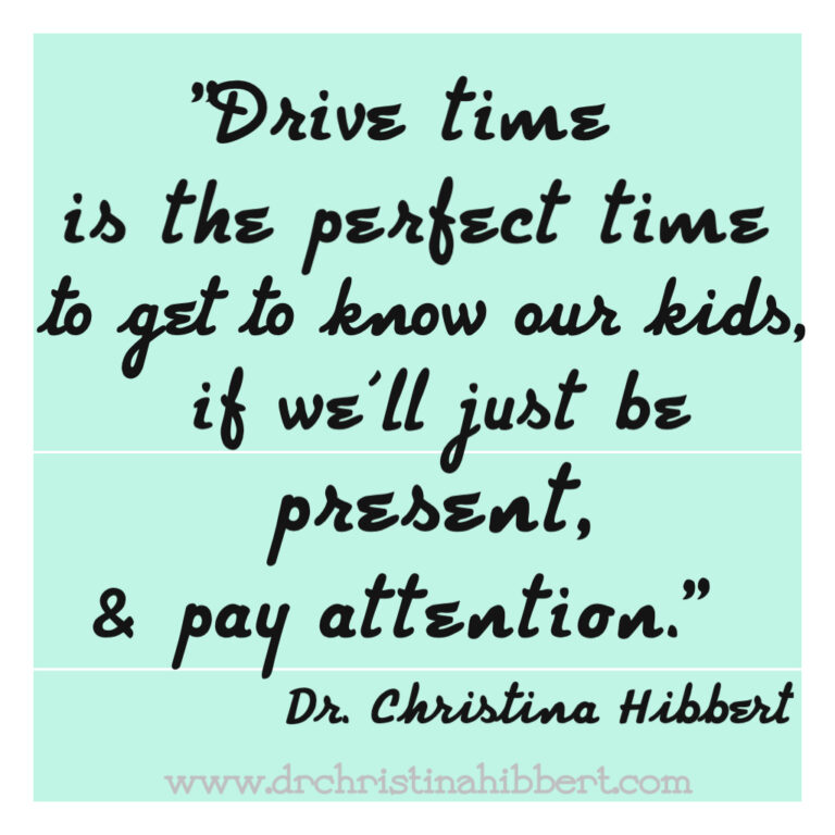 Parenting Practice: “Sit back and enjoy the ride!” Making the Most of ...