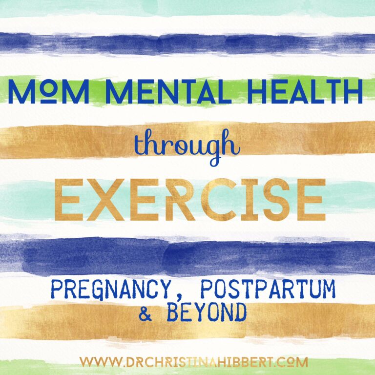 "Mom Mental Health Through Exercise:" Pregnancy, Postpartum & Beyond ...