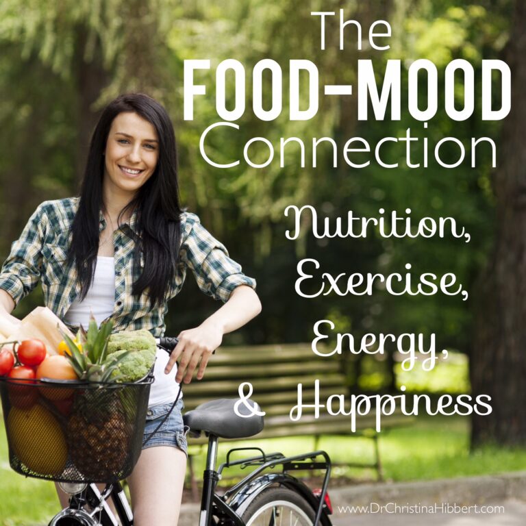The Food-Mood Connection: Nutrition, Exercise, Energy & Happiness ...