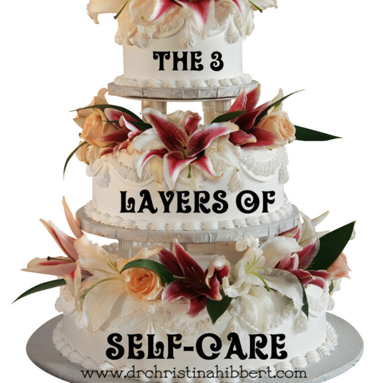 The 3 Layers of Self-Care: Build a Healthier, Happier YOU! - Dr ...